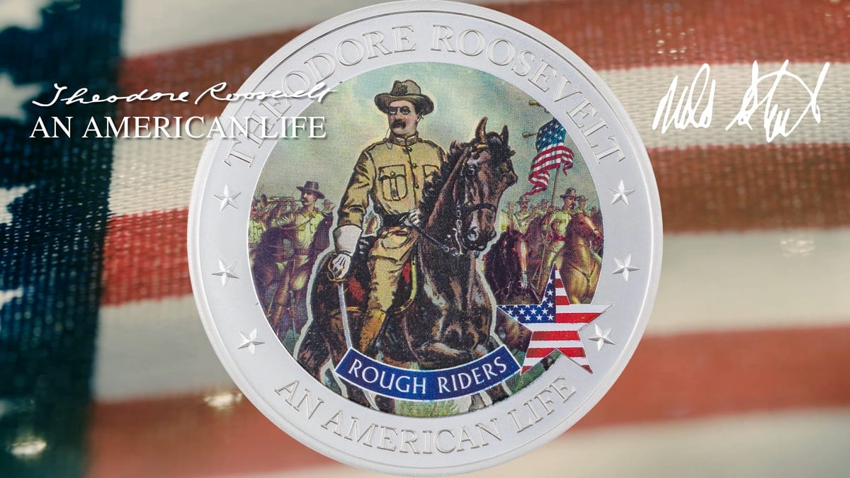 Theodore Roosevelt: Rough Rider
